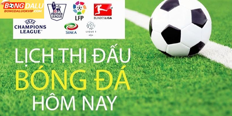 Xem Lịch Bóng Đá Mới Và Chính Xác Nhất Tại Bongdalu4.mobi